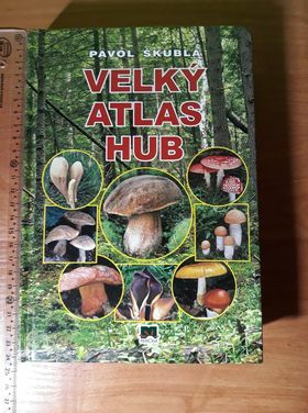 (Antik) Velký atlas hub (2007)- P. Škubla - Mykoweb